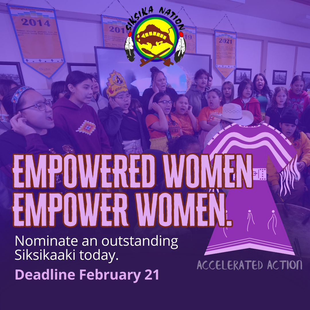 Nominate an Outstanding Siksikaaki for 2025 Siksika Women's Day ...
