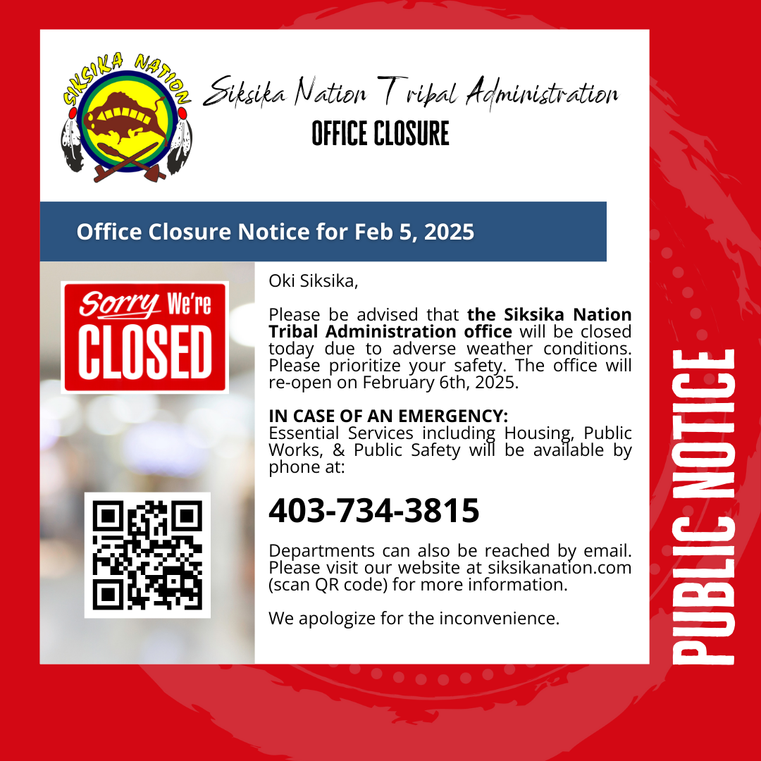 Public Notice: Office closure notice for Feb 5, 2025 - Siksika Nation