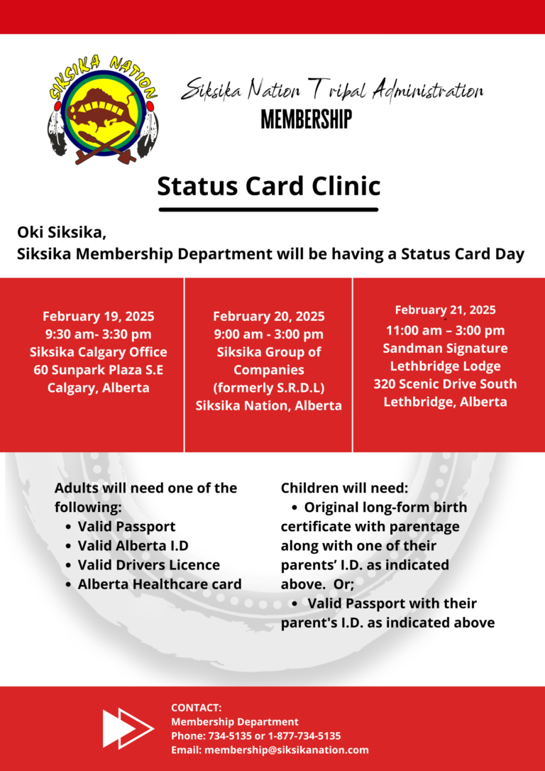 Upcoming Status Card Clinics: Feb 19th, 20th, 21st, 2025 - Siksika Nation